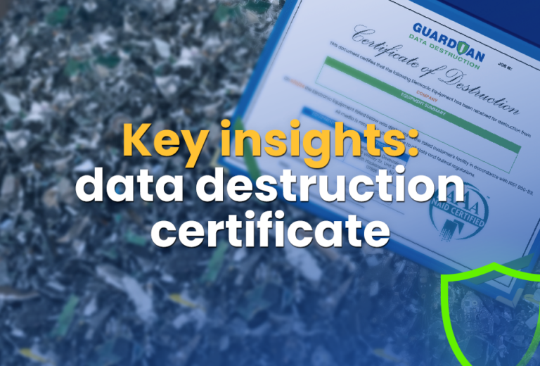 What is a Certificate of Data Destruction? - Guardian Data